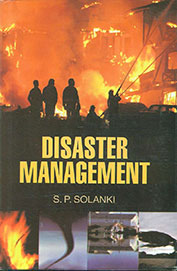 Buy Disaster Management book : Sp Solanki , 8192354008, 9788192354002 ...
