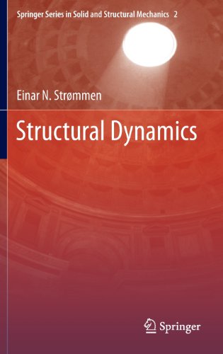 Buy Structural Dynamics (Springer Series in Solid and Structural ...