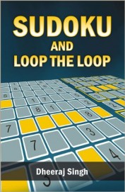 Buy Sudoku & Loop The Loop book : Dheeraj Singh , 8124802025 ...