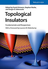 Buy Topological Insulators: Fundamentals and Perspectives book : Frank Ortmann,Stephan Roche ...
