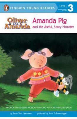 Buy Amanda Pig and the Awful, Scary Monster book : Jean Van Leeuwen ...