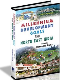 Buy Millennium Development Goals and North East India book : Harendra ...