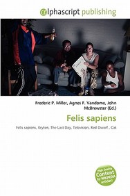 Buy Felis Sapiens book : Agnes F. Mcbrewster,Frederic P. Vandome,John ...