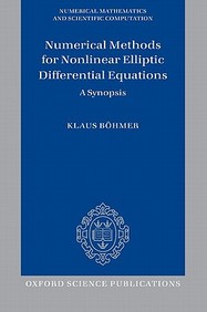 Buy Numerical Methods For Nonlinear Elliptic Differential Equations: A Synopsis (Numerical ...