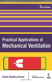 Buy Practical Applications of Mechanical Ventilation book : Shaila ...