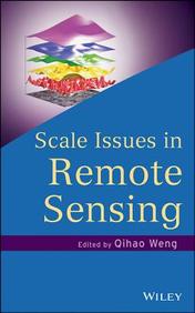 Buy Scale Issues in Remote Sensing book : JianFeng Weng , 1118305043, 9781118305041 ...