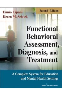 Buy Functional Behavioral Assessment, Diagnosis, and Treatment: A ...