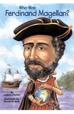 Buy Who Was Ferdinand Magellan? book : Elizabeth Wolf , 044843105X ...
