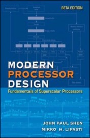 Buy Modern Processor Design Fundamentals Of Superscalar Processors - Beta Edition book : John ...