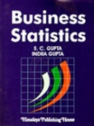 Buy Business Statistics book : Mrs. Indira Gupta,S.C. Gupta ...