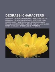 Buy Degrassi Characters: Degrassi: The Next Generation Characters, List ...