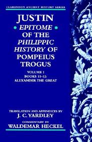 Buy Justin: Epitome Of The Philippic History Of Pompeius Trogus: Volume ...