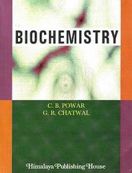 Buy Biochemistry book : Dr. C.B.Powar,Dr. G.R. Chatwal , 8183189105 ...