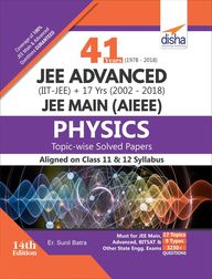 Buy 41 Years Jee Advanced Iit Jee + 17 Yrs 2002-2018 Jee Main Aieee Physics Topic Wise Solved ...
