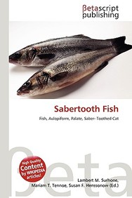 Buy Sabertooth Fish book : Lambert M. Surhone , 6130956126 ...