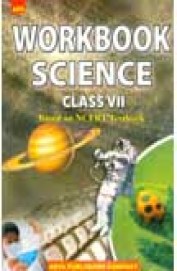 Buy Workbook Science Class 7 - Ncert book : Preetika Sawhney ...