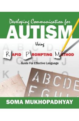 Buy Developing Communication for Autism Using Rapid Prompting Method ...