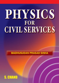 Buy Physics For Civil Services book : Madhusudan Prasad Sinha ...