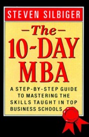 Buy 10 Day Mba book : Steven Silbiger , 8178090163, 9788178090160 ...