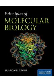 Buy Principles Of Molecular Biology book : Burton E Tropp , 1449689175 ...