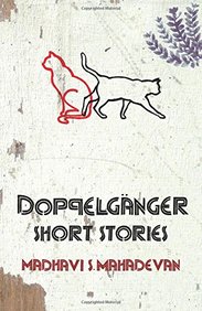 Buy Doppelganger Short Stories book : Madhavi Mahadevan , 8192749185 ...