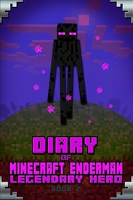 Buy Diary of Minecraft Enderman Legendary Hero Book 2: Legendary ...