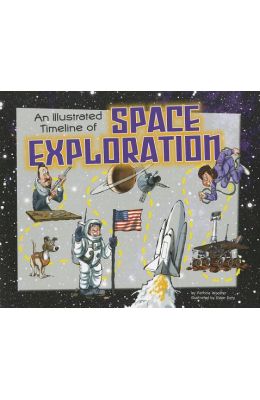 Buy An Illustrated Timeline of Space Exploration book : Patricia ...