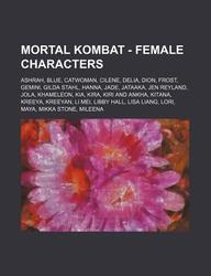 Buy Mortal Kombat - Female Characters: Ashrah, Blue, Catwoman, Cilene ...