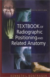 Buy TEXTBOOK OF RADIOGRAPHIC POSITIONING and RELATED ANATOMY book ...