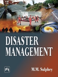 Buy Disaster Management book : Mm Sulphey , 8120352203, 9788120352209 ...