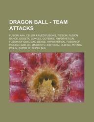 Buy Dragon Ball - Team Attacks: Fusion, Aka, Cellin, Failed Fusions ...