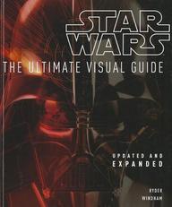 Buy Star Wars: The Ultimate Visual Guide. book : Daniel Wallace ...