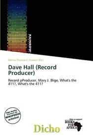 Buy Dave Hall (Record Producer) book : Delmar Thomas C. Stawart ...