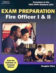 Buy Exam Preparation For Fire Officer I & Ii book : Douglas Cline , 1401899226, 9781401899226 ...