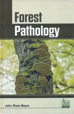 Buy Forest Pathology book : John Shaw Boyce , 9383285222, 9789383285228 - SapnaOnline.com India