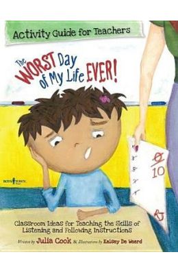 Buy The Worst Day of My Life Ever! Activity Guide for Teachers ...