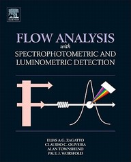 Buy Flow Analysis with Spectrophotometric and Luminometric Detection ...
