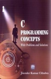 Buy C Programming Concepts With Problems & Solutions book : Jitender ...