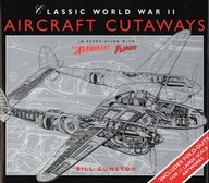 Buy Classic Aircraft Cutaways Of World War Ii book : Bill Gunston ...