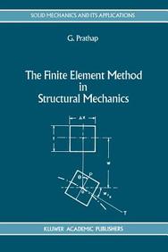 Buy The Finite Element Method In Structural Engineering book : Gangan Prathap , 9048143268 ...