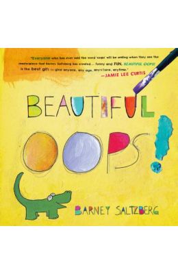 Buy Beautiful Oops book : Barney Saltzberg , 076115728X, 9780761157281 ...