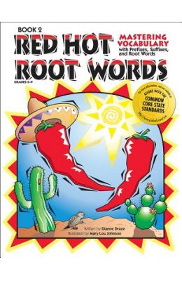 Buy Red Hot Root Words Book 2: Mastering Vocabulary with Prefixes ...