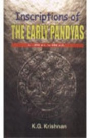 Buy Inscriptions Of The Early Pandyas From C-300 B.C To 984 A.D book ...
