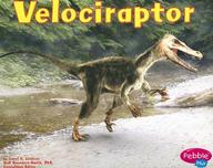 Buy Velociraptor (Pebble Plus Dinosaurs And Prehistoric Animals) book ...