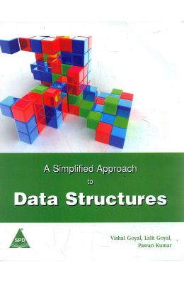 Buy Simplified Approach To Data Structures book : Vishal Goyal,Lalit ...