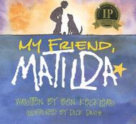 Buy My Friend, Matilda (Express Yourself Series) book : Ben Keckler ...
