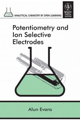 Buy Potentiometry & Lon Selective Electrodes book : Alun Evans ...