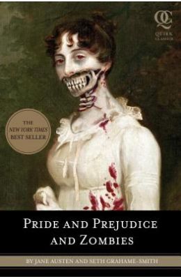 Buy Pride and Prejudice and Zombies: The Classic Regency Romance-Now ...