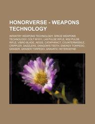 Buy Honorverse - Weapons Technology: Infantry Weapons Technology, Space ...