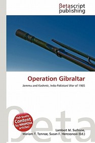 Buy Operation Gibraltar book : Lambert M. Surhone,Mariam T. Tennoe,Susan F. Henssonow ...